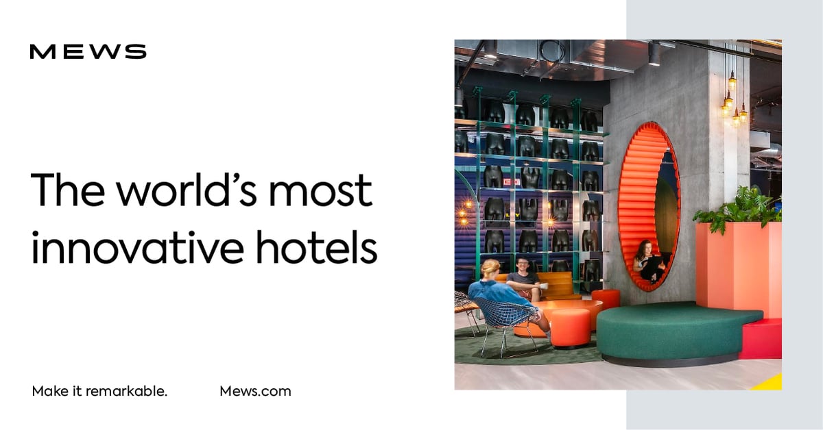 Los hoteles más innovadores del mundo | Mews Blog