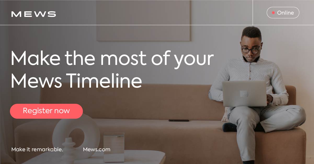 Make the most of your Mews Timeline | Mews Webinars