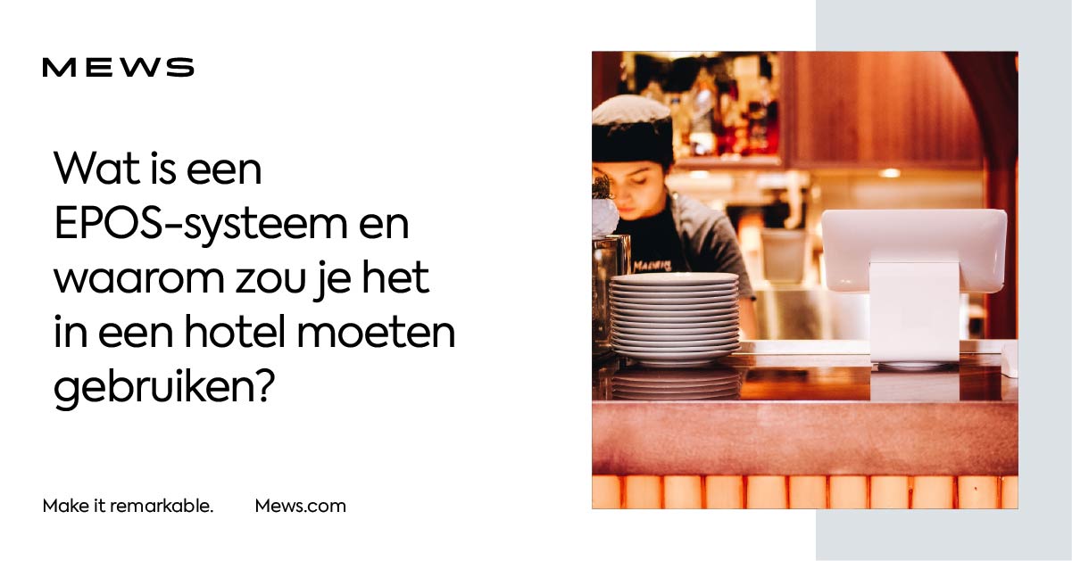 Wat is een ePOS-systeem en waarom zou je het in een hotel moeten gebruiken?