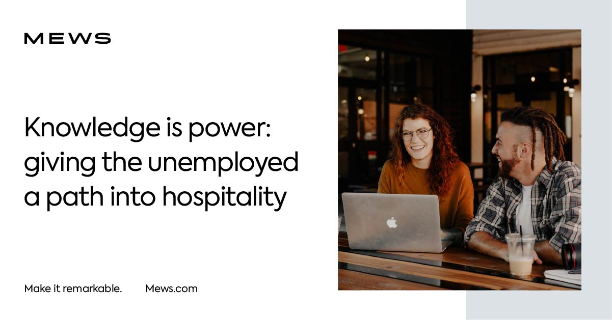 How Mews is helping the unemployed into hospitality | Mews CSR