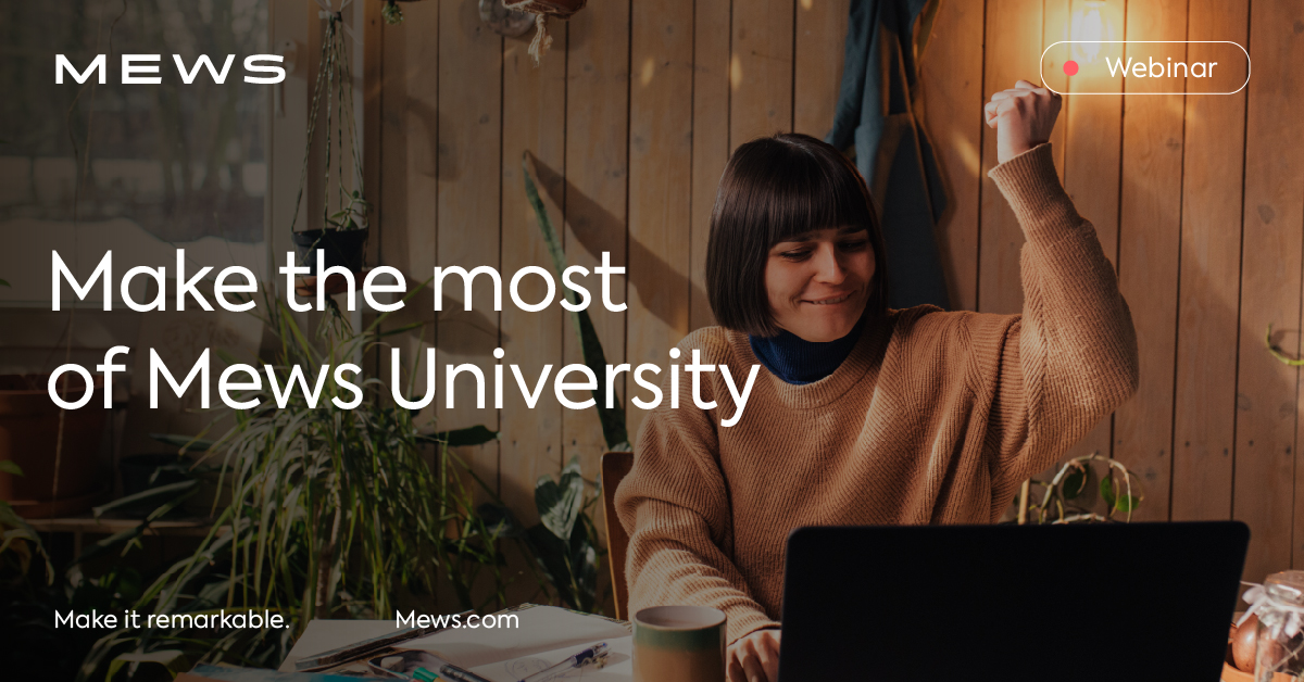 Make the most of your Mews University | Mews Webinars