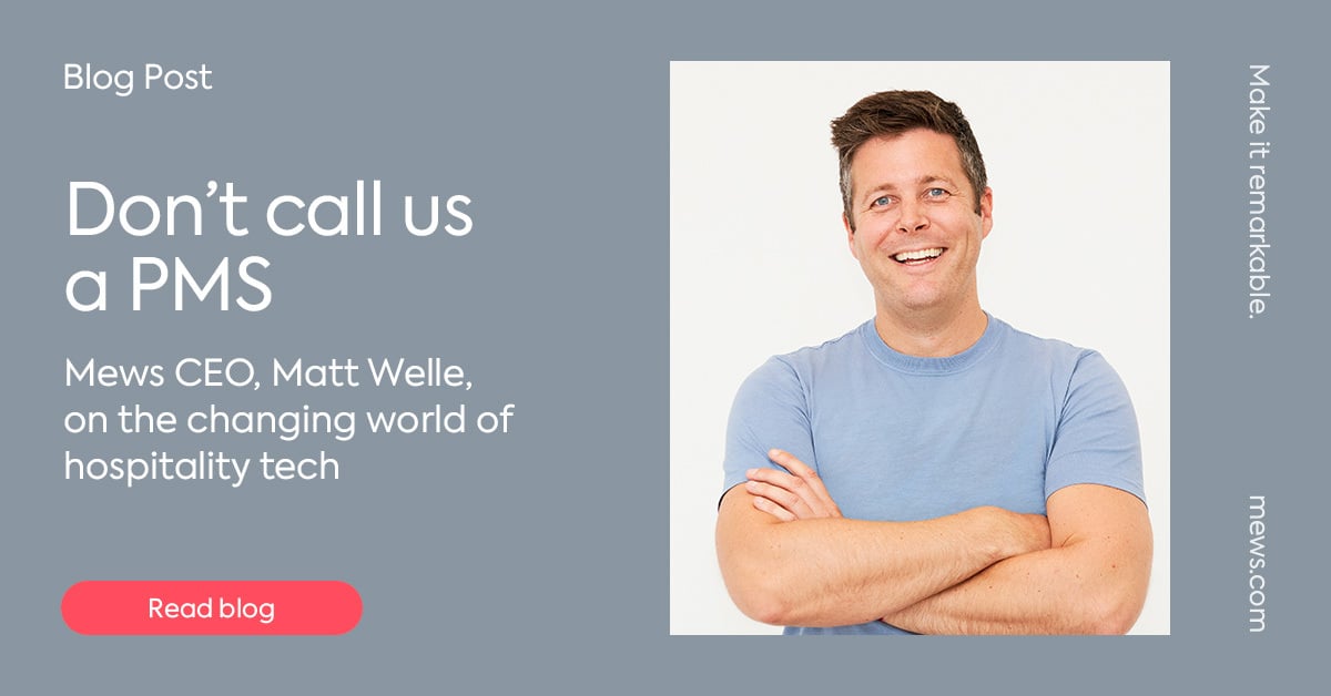 The future of hospitality tech | Interview with Mews CEO, Matt Welle