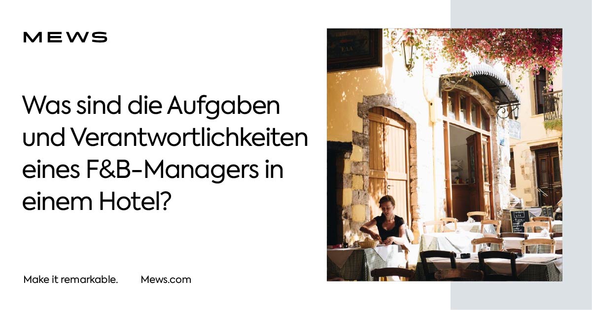 Was ist die Aufgabe eines F&B-Managers in Hotels?