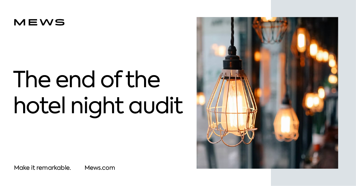 The end of the hotel night audit: a better way to work