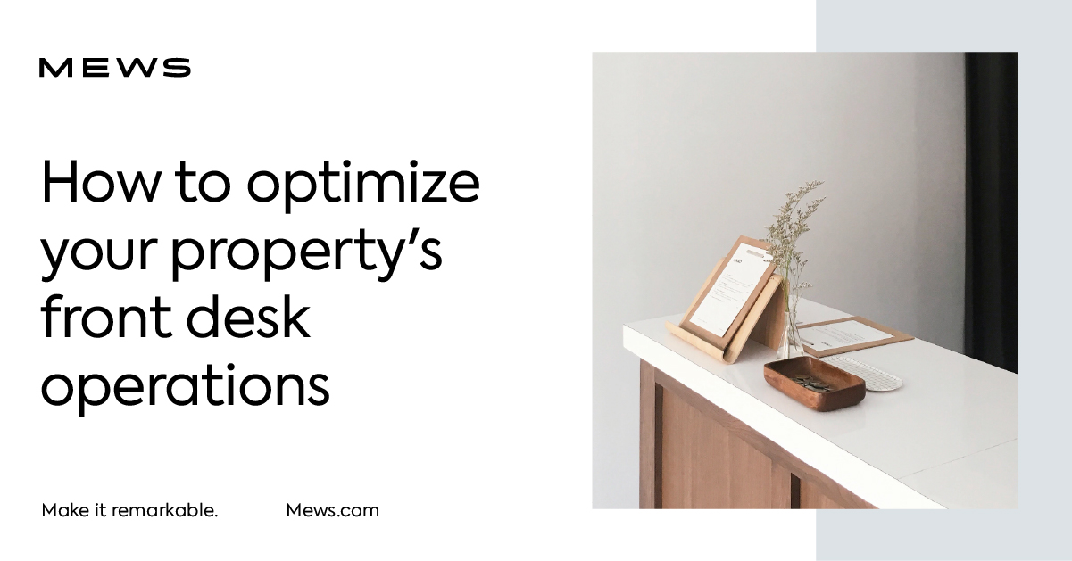 How to improve front desk operations in the hotel industry