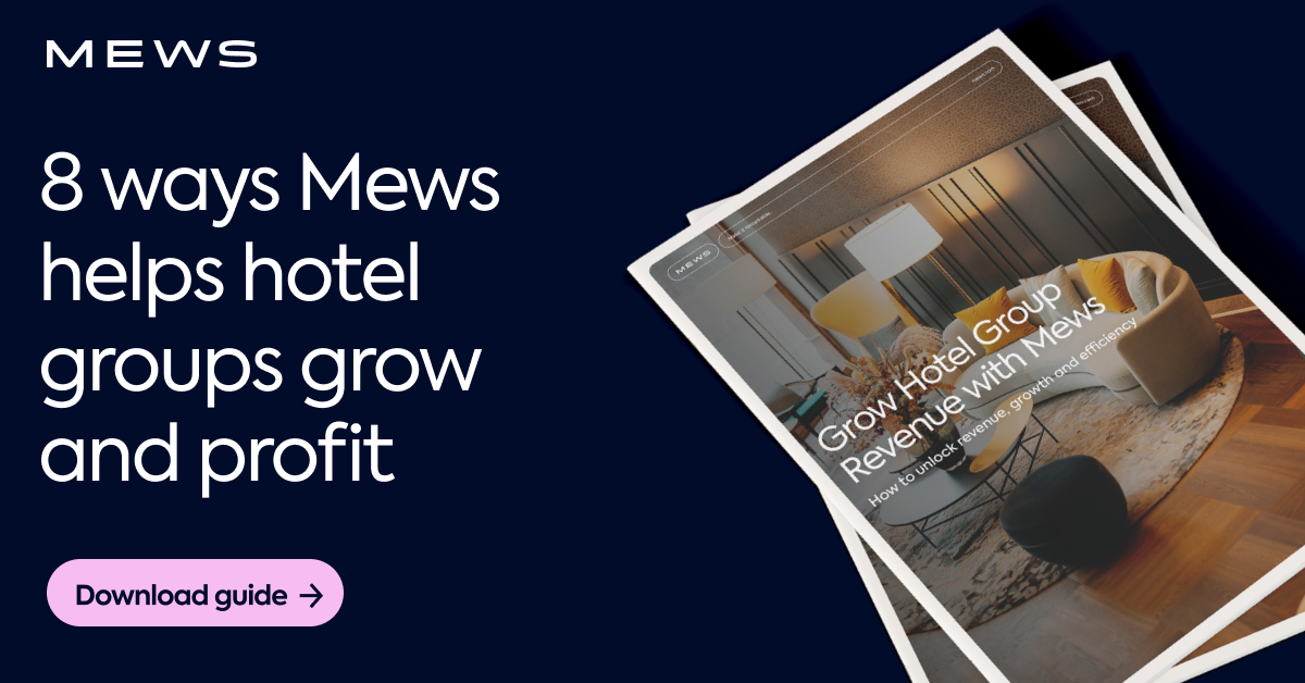 8 ways Mews can transform hotel group operations | Mews