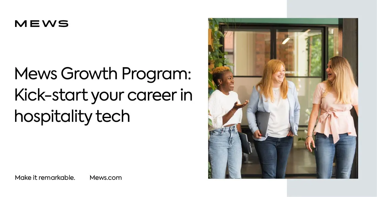 Mews Growth Program can kick-start your hospitality career
