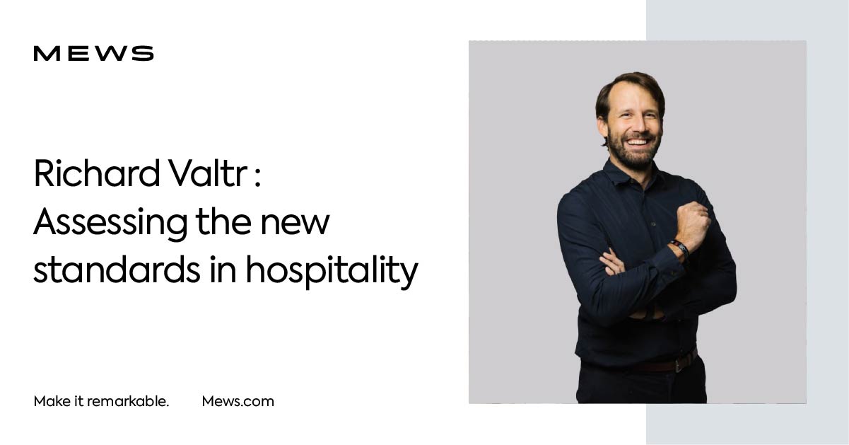 Assessing the new standards in hospitality