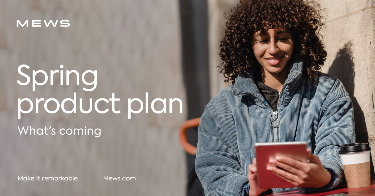 Spring product plan – a look ahead