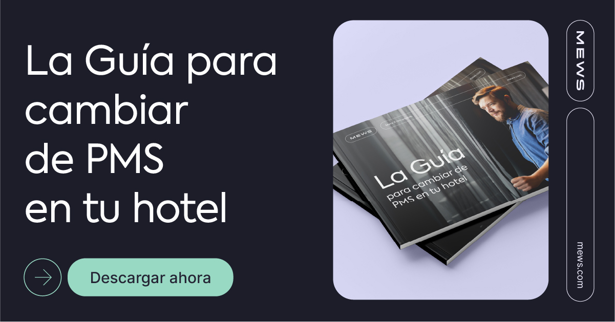 La Guía para cambiar de PMS en tu hotel | Mews