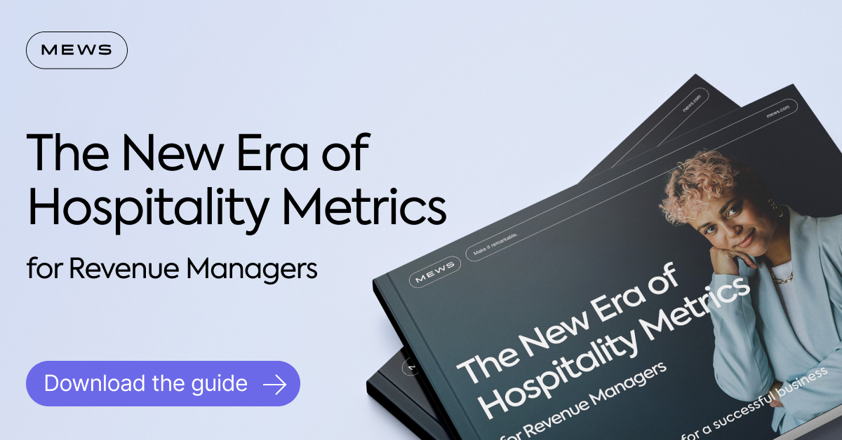 The New Era of Hospitality Metrics for Revenue Managers | Mews