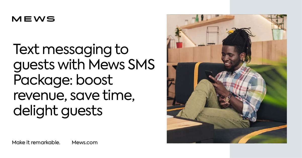 How SMS guest messaging can boost your revenue