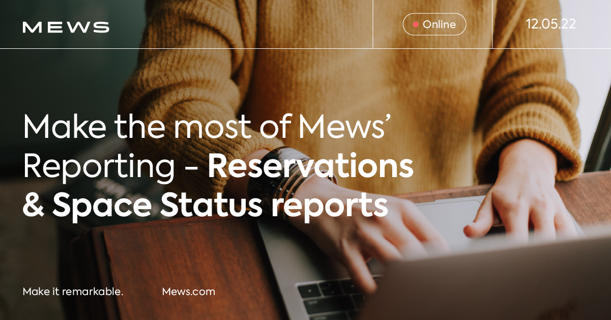Make the most of Mews' Reporting | Mews Webinars