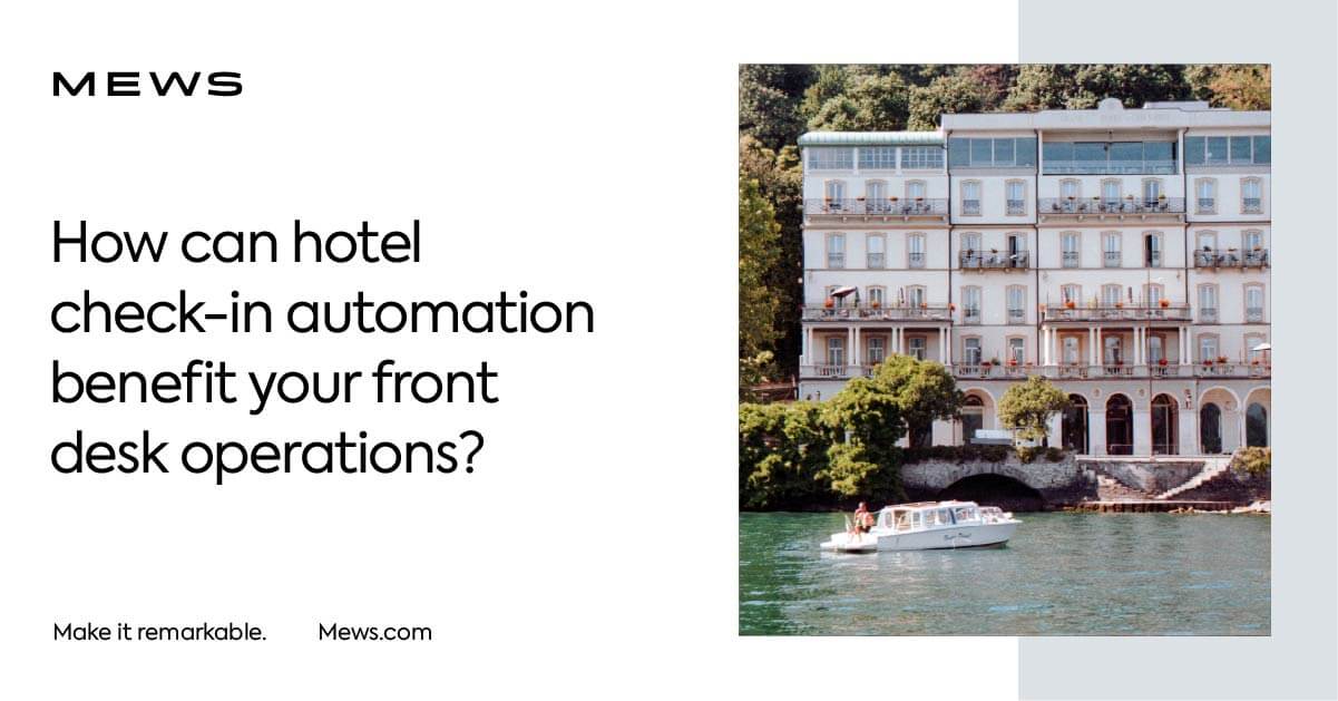 What are the benefits of hotel check-in automation?