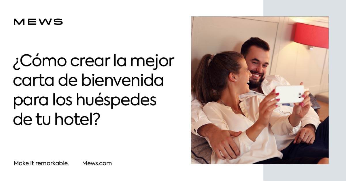 Cómo escribir la mejor carta de bienvenida para tu hotel