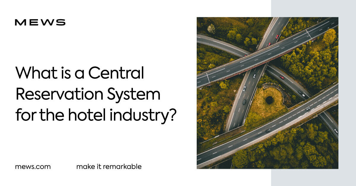 What is a central reservation system (CRS) for hotels?