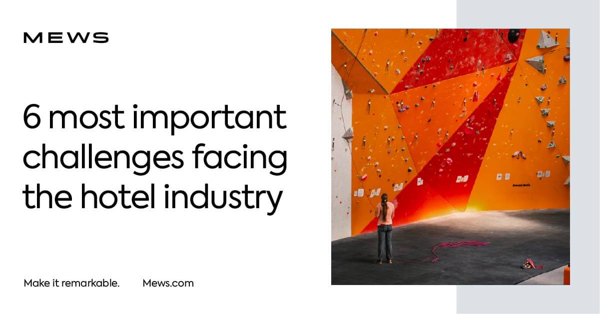 Six most important challenges in the hotel industry
