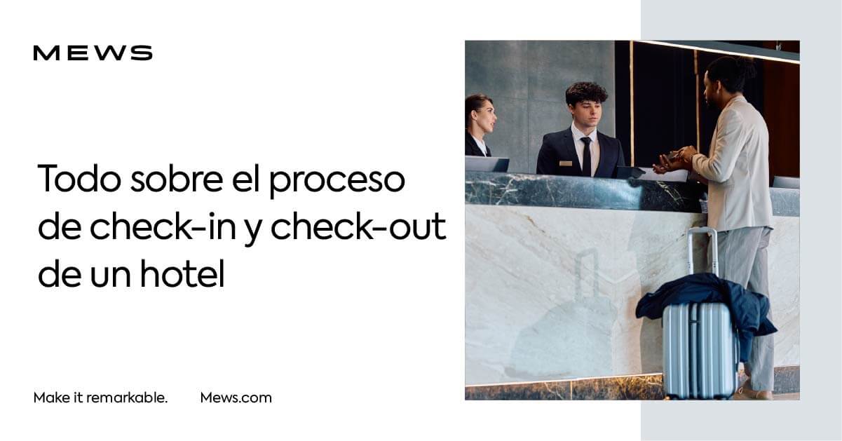 Check-in y Check-out en hoteles