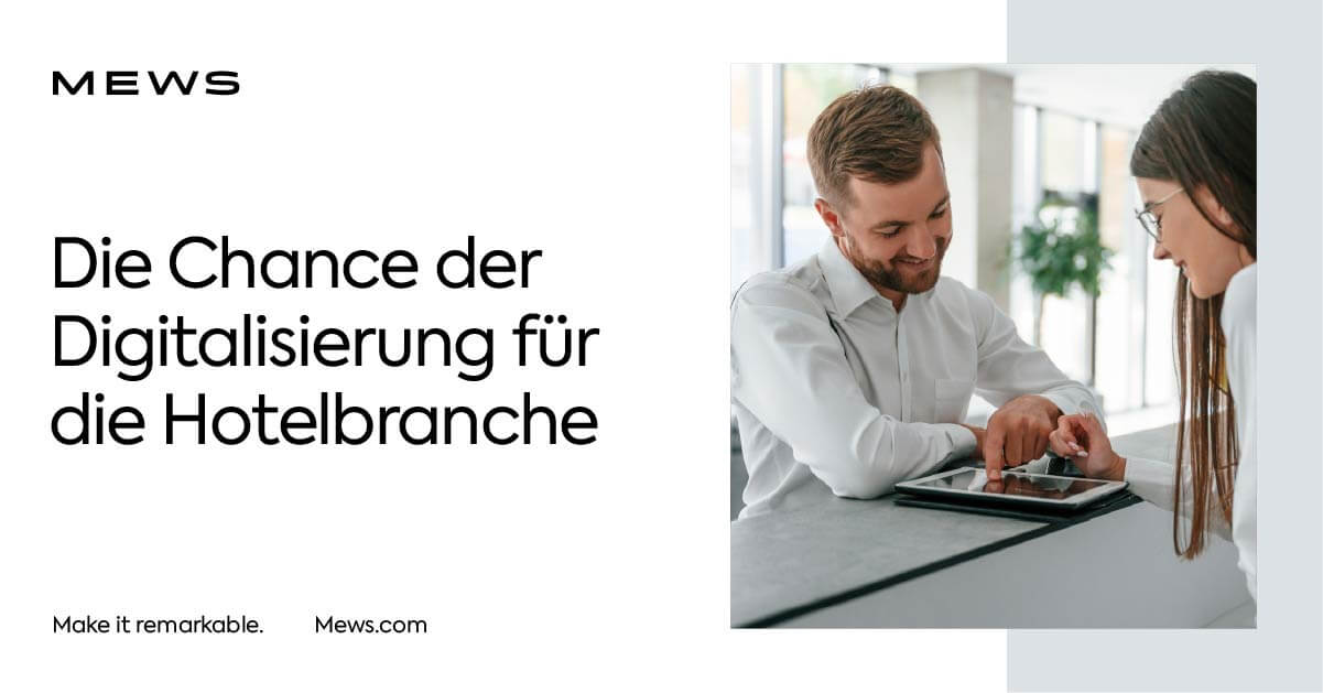 Digitalisierung im Hotel eine große chance für den tourismus