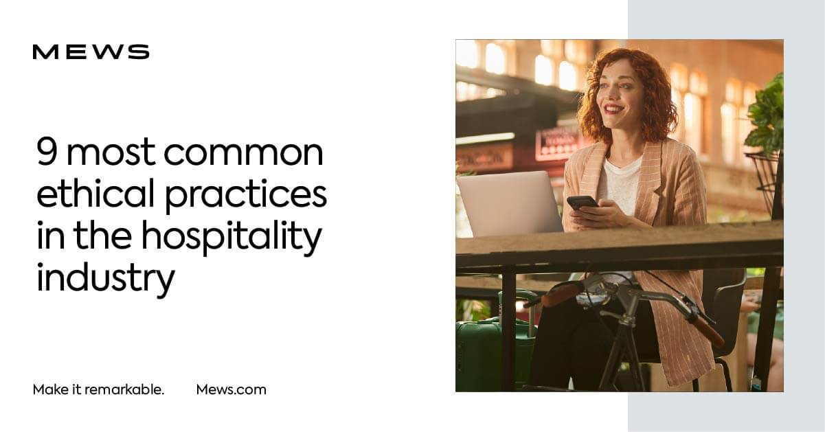 9 most important ethical practices in hospitality