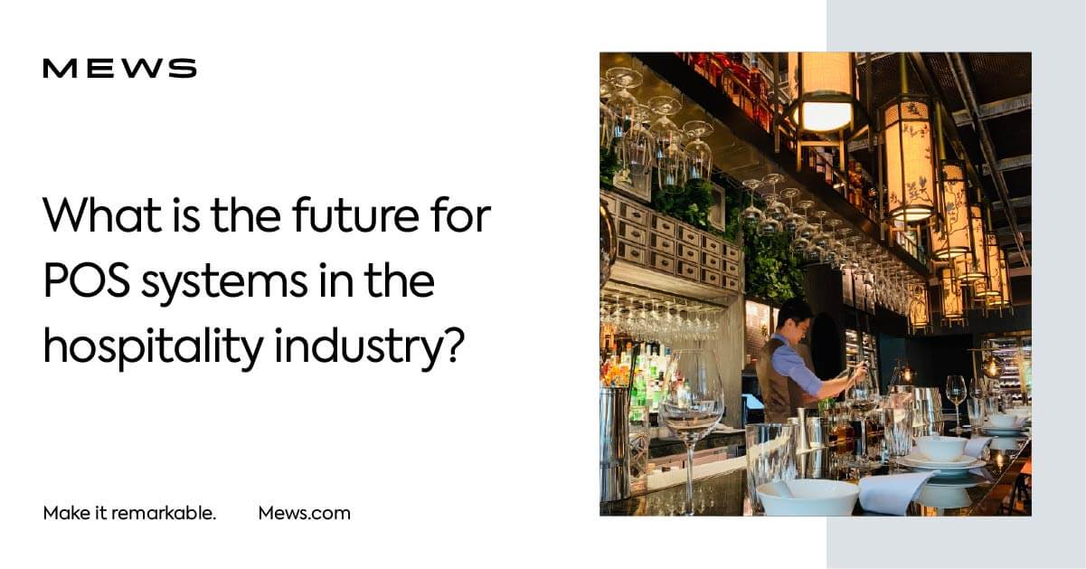 What is the future of POS systems in hospitality?