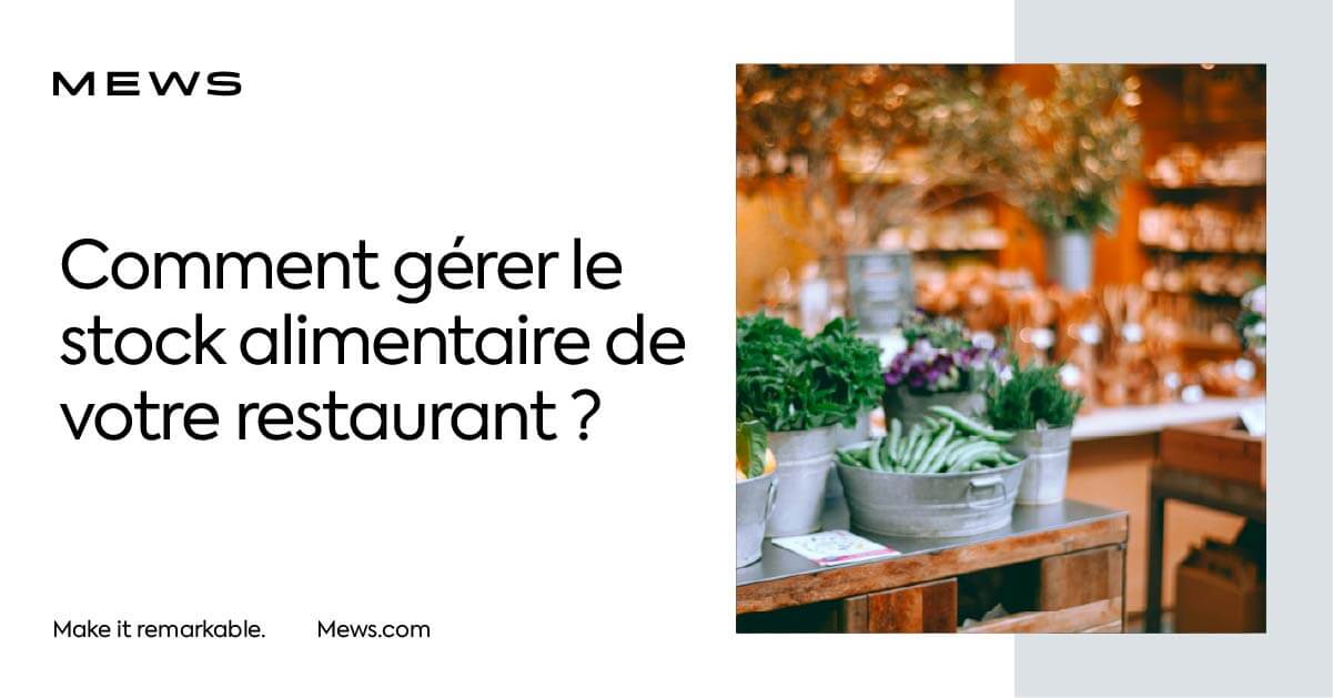 Améliorer la gestion des stocks de son restaurant - Mews