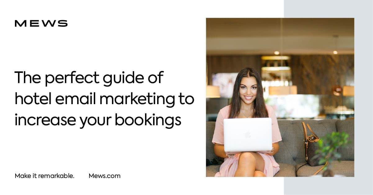 Hotel email marketing | The perfect guide for hoteliers