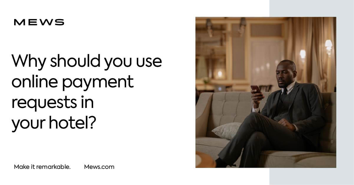 Why to use online payment requests in your hotel?