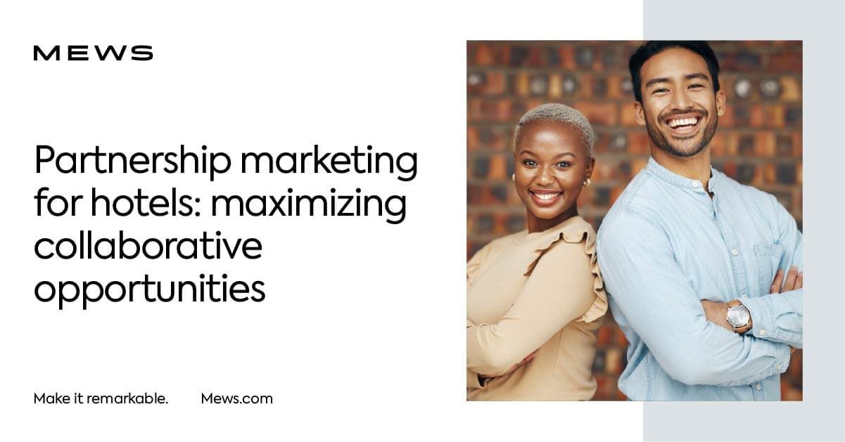 Maximizing hotel success: Partnership marketing insights