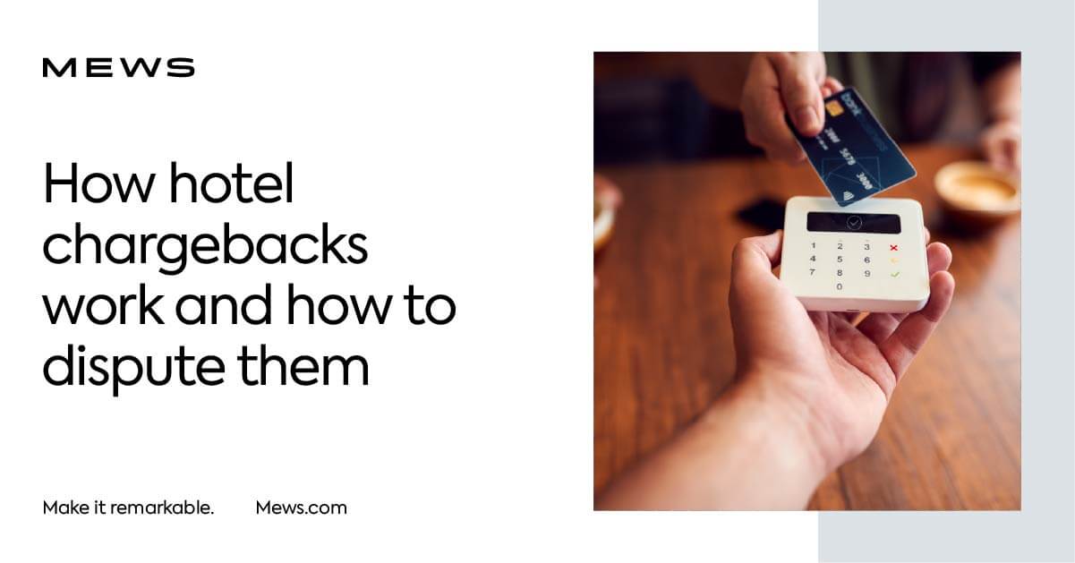 Hotel chargebacks: how they work and how to handle them