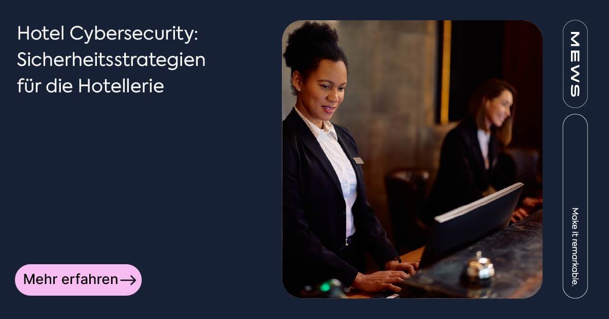 Cybersicherheit in Hotels – Schutz von Daten & Gästen