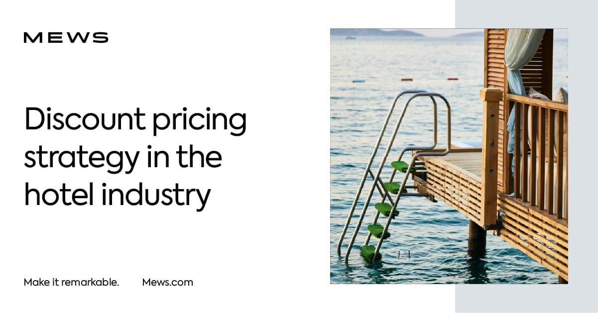 Hotel discount pricing strategy | Benefits & examples