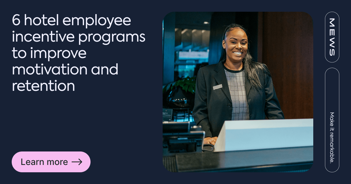 6 hotel employee incentive programs to boost retention