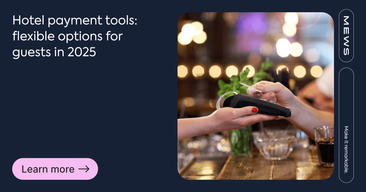 Best hotel payment tools to accept every guest payment