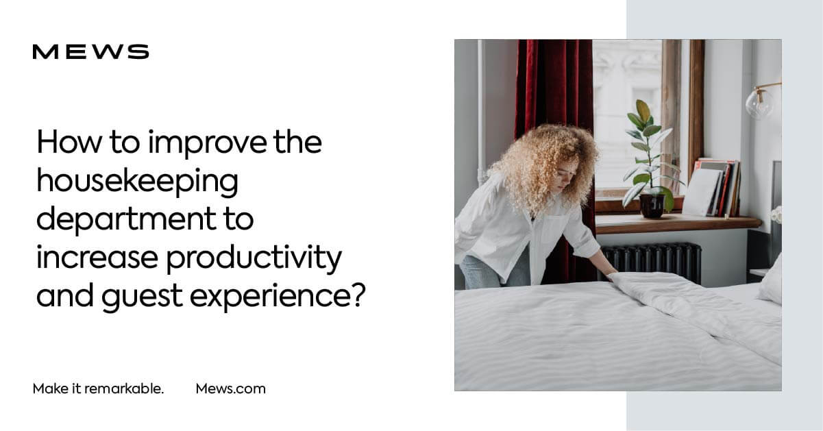 How to Improve Housekeeping Department To Rise Productivity?