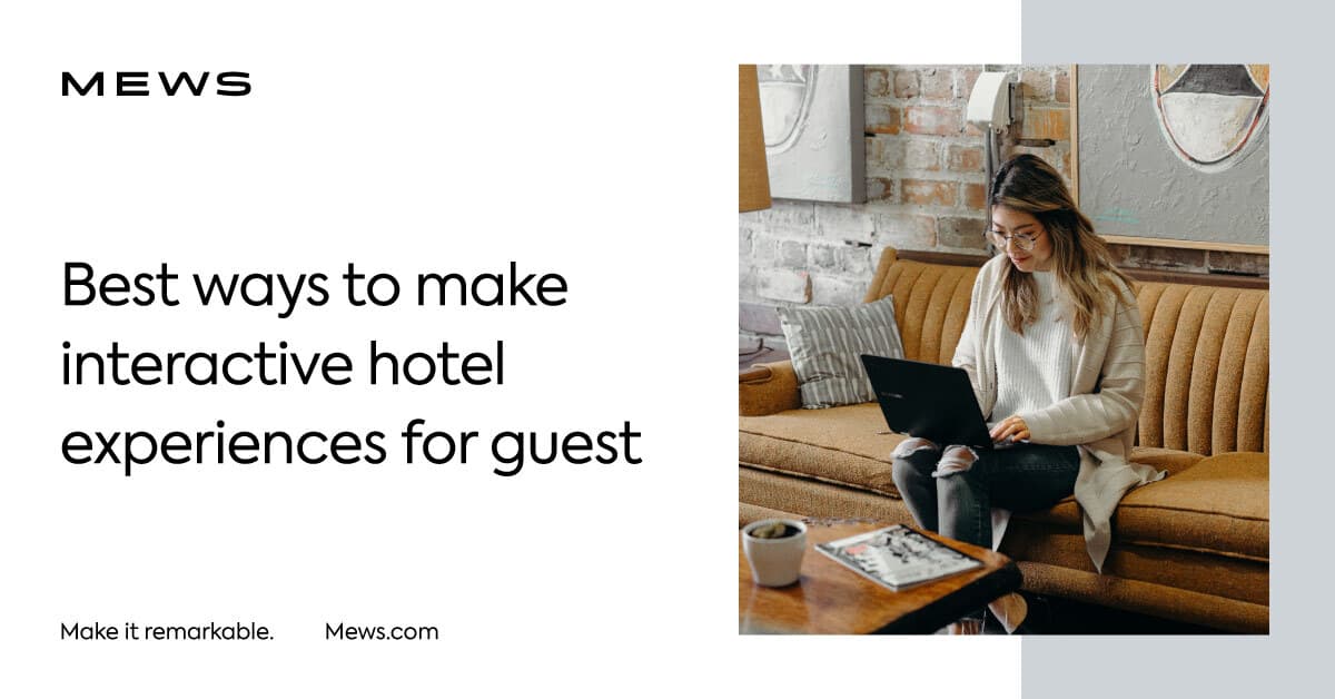 9 ways to create interactive hotel experiences for guests