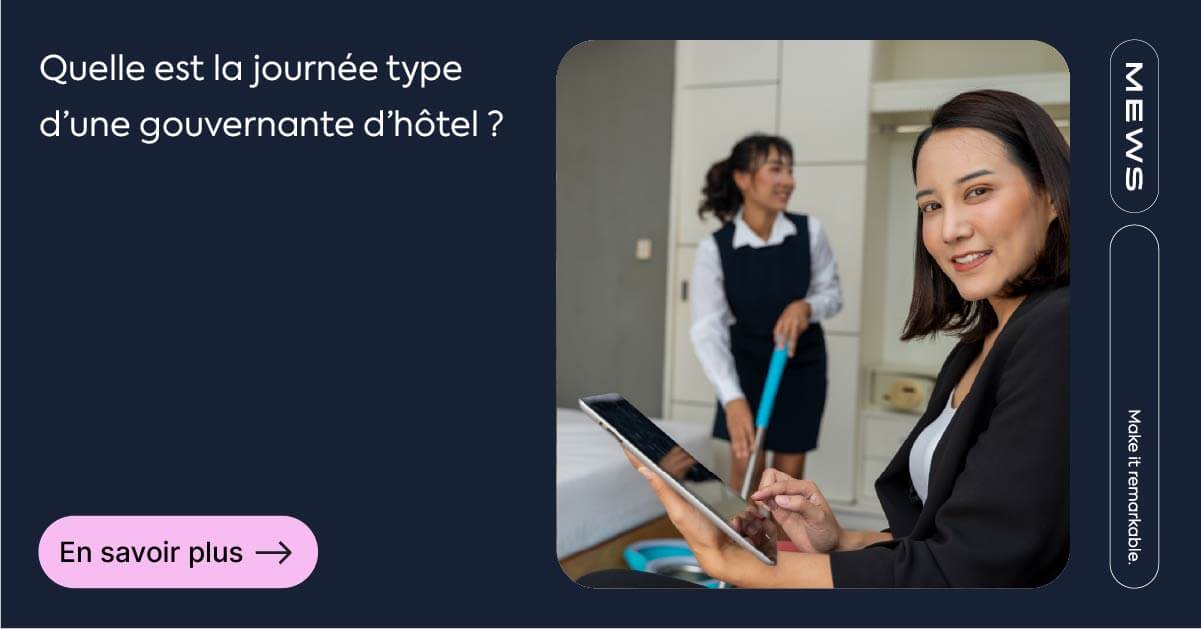 Découvrez la journée type d’une gouvernante d'hôtel