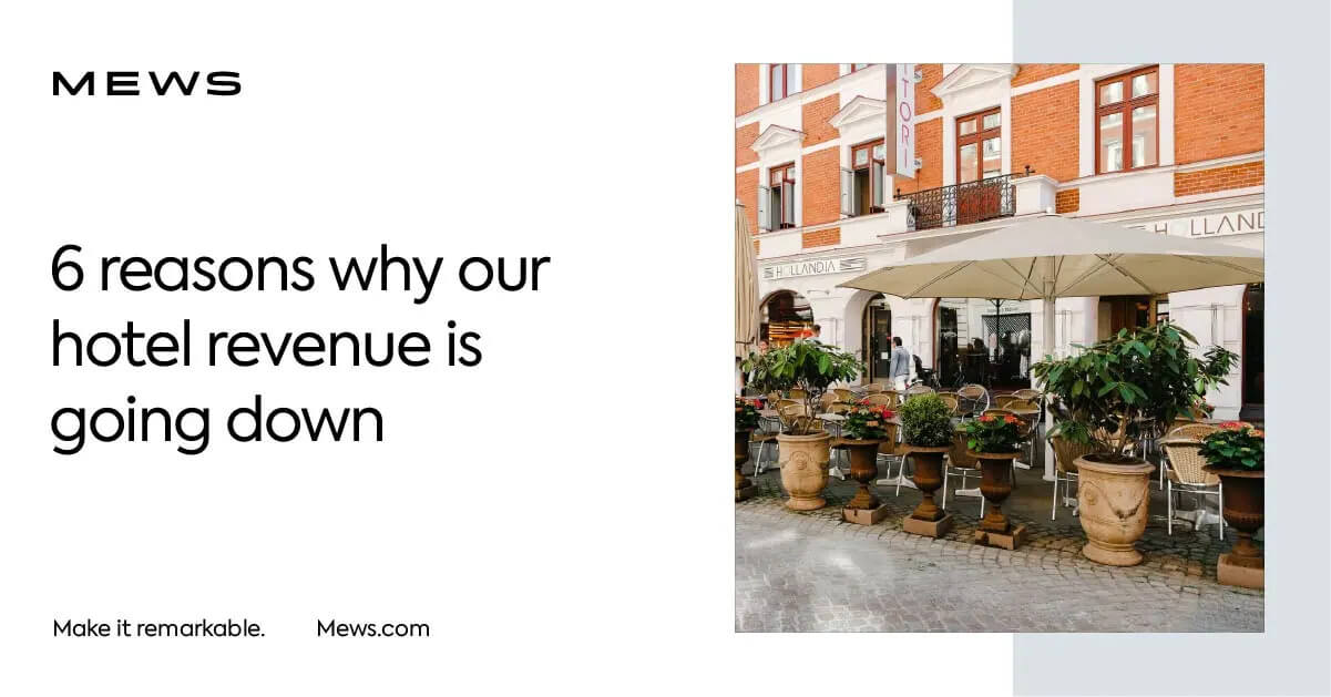 6 reasons why your hotel is losing revenue | Mews