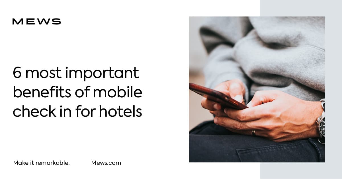Mobile check in for hotels | 6 most important benefits