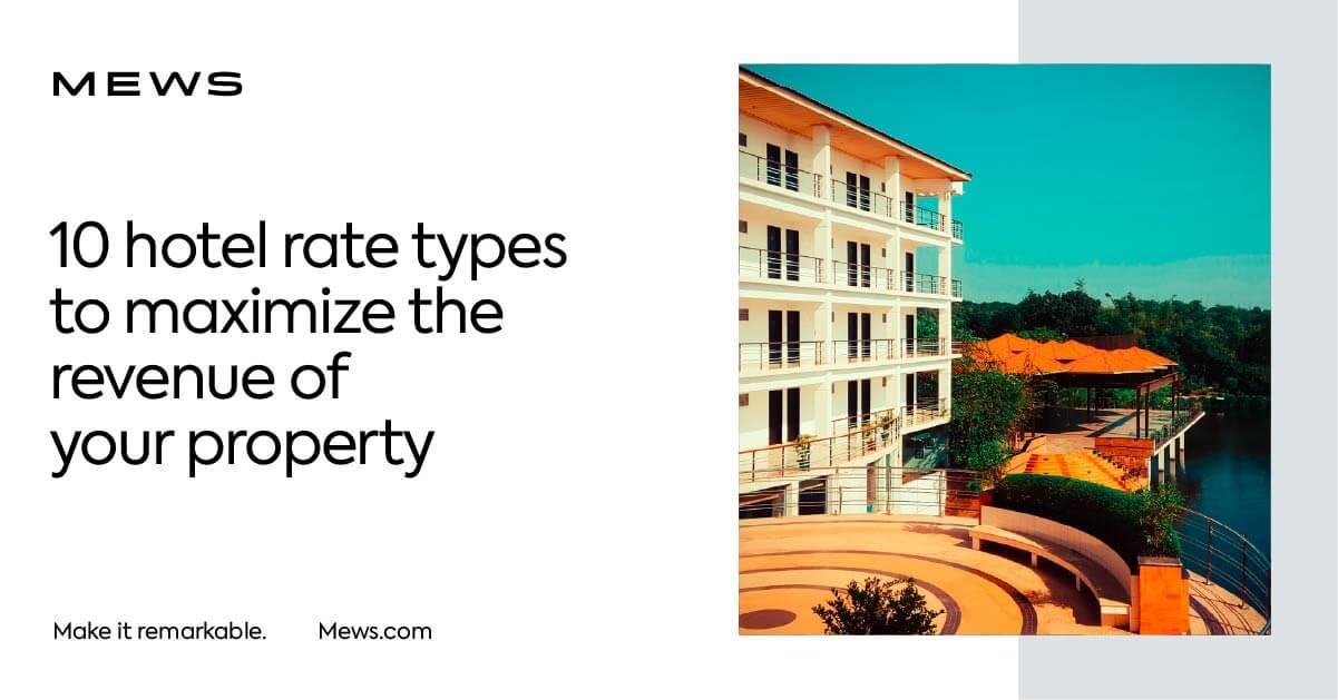 10 hotel rate types for your property | Mews Systems
