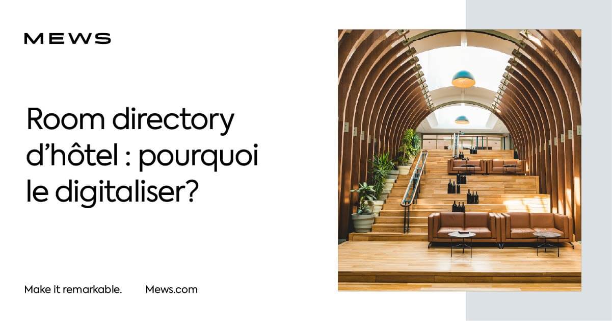 Pourquoi digitaliser le room directory de votre hôtel?