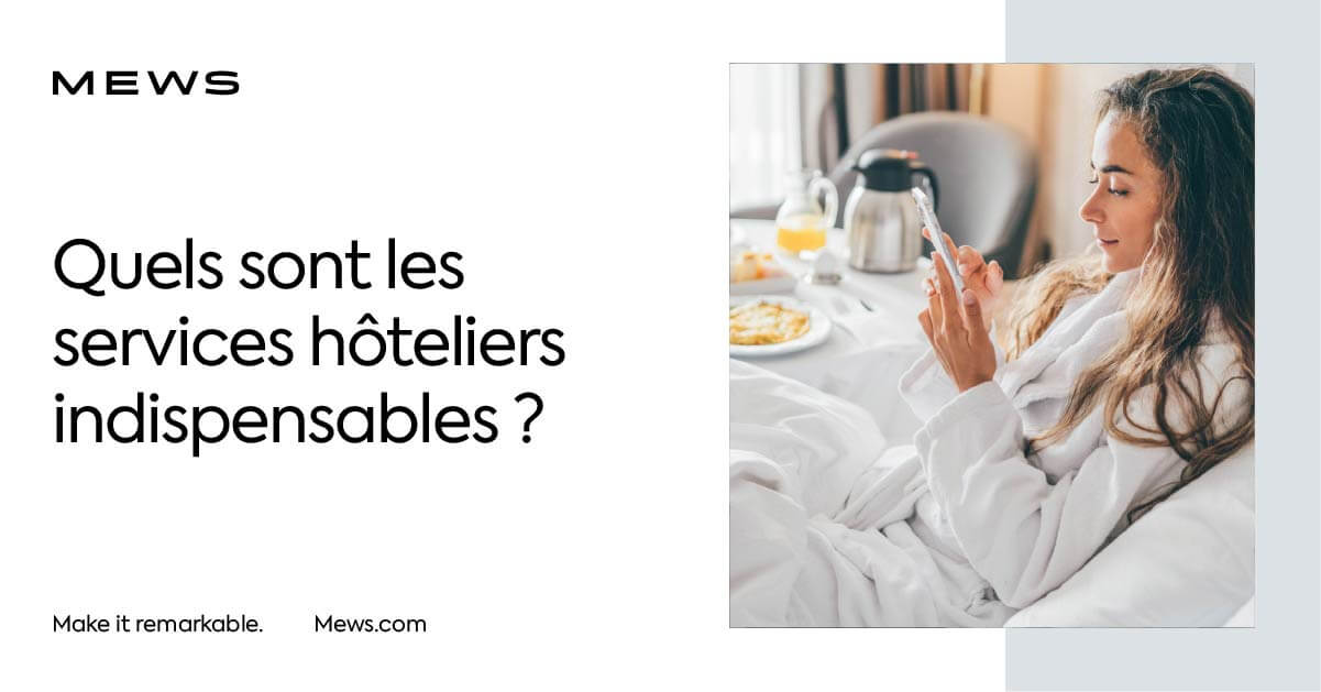 Quels sont les types de services d’un hôtel ? - Mews