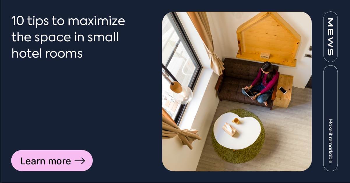 10 ways to maximize the space in small hotel rooms