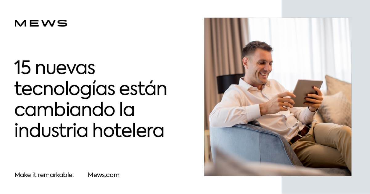 15 nuevas tecnologías para hoteles | Mews