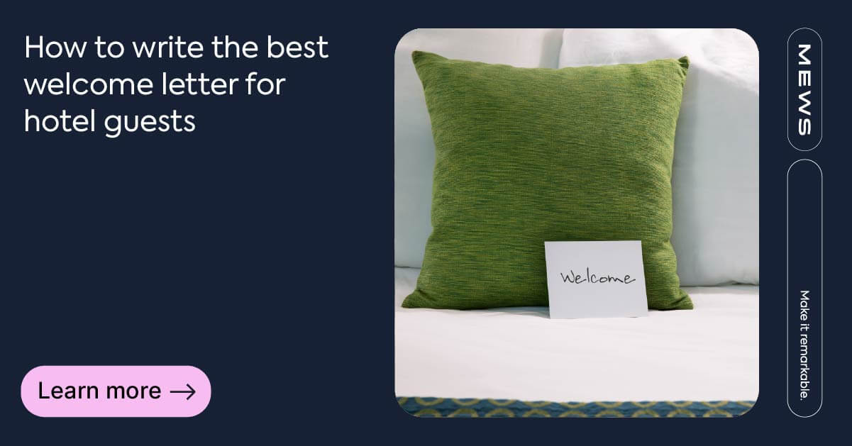 How to write the best welcome letter for hotel guests