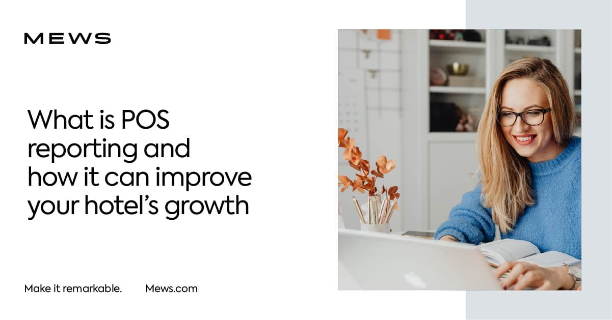 How POS reporting can boost the growth of your hotel
