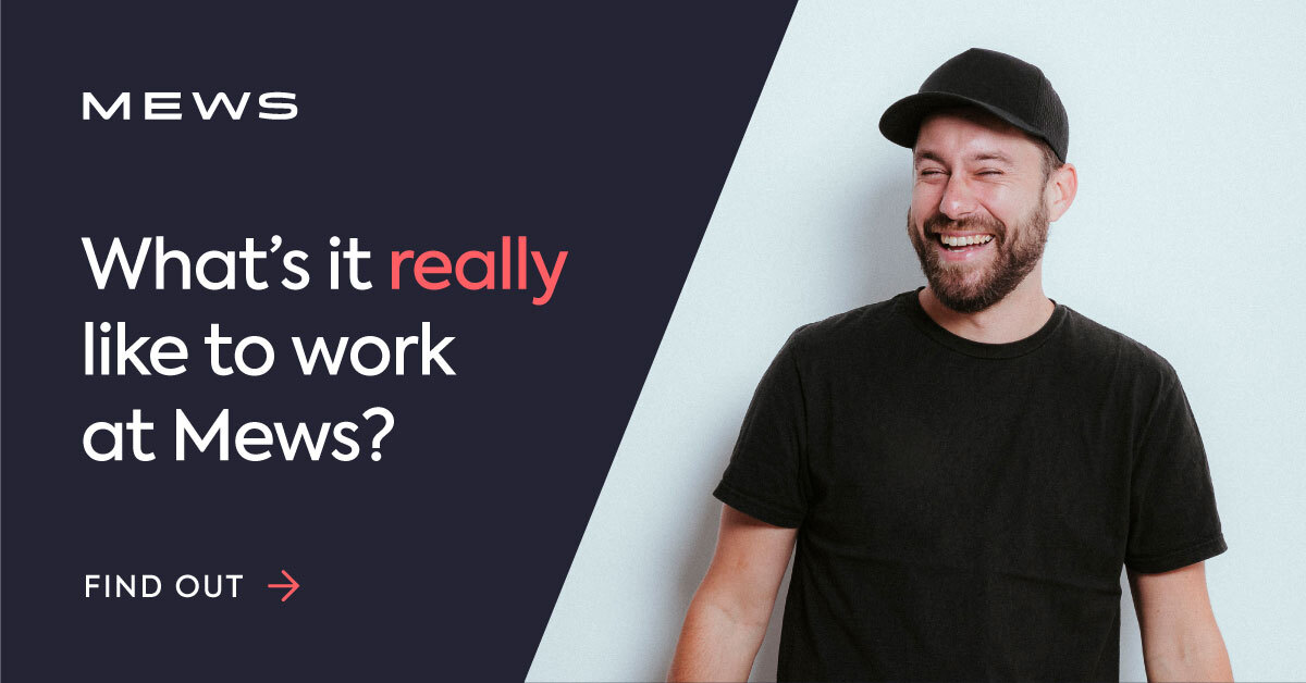 What’s it like to work at Mews? The truth about being a Mewser